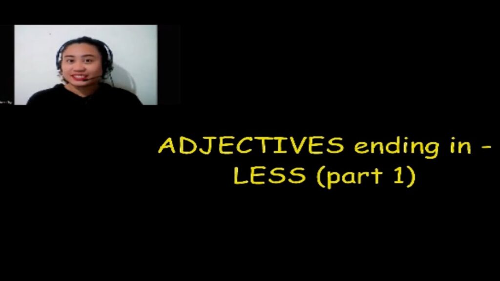 Vocabulary : Adjectives Ending in -LESS | オンライン英会話レッスン｜リアル英会話